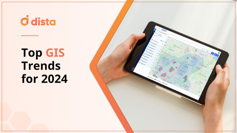 7 GIS Trends for 2024 - Location Intelligence for Enterprises