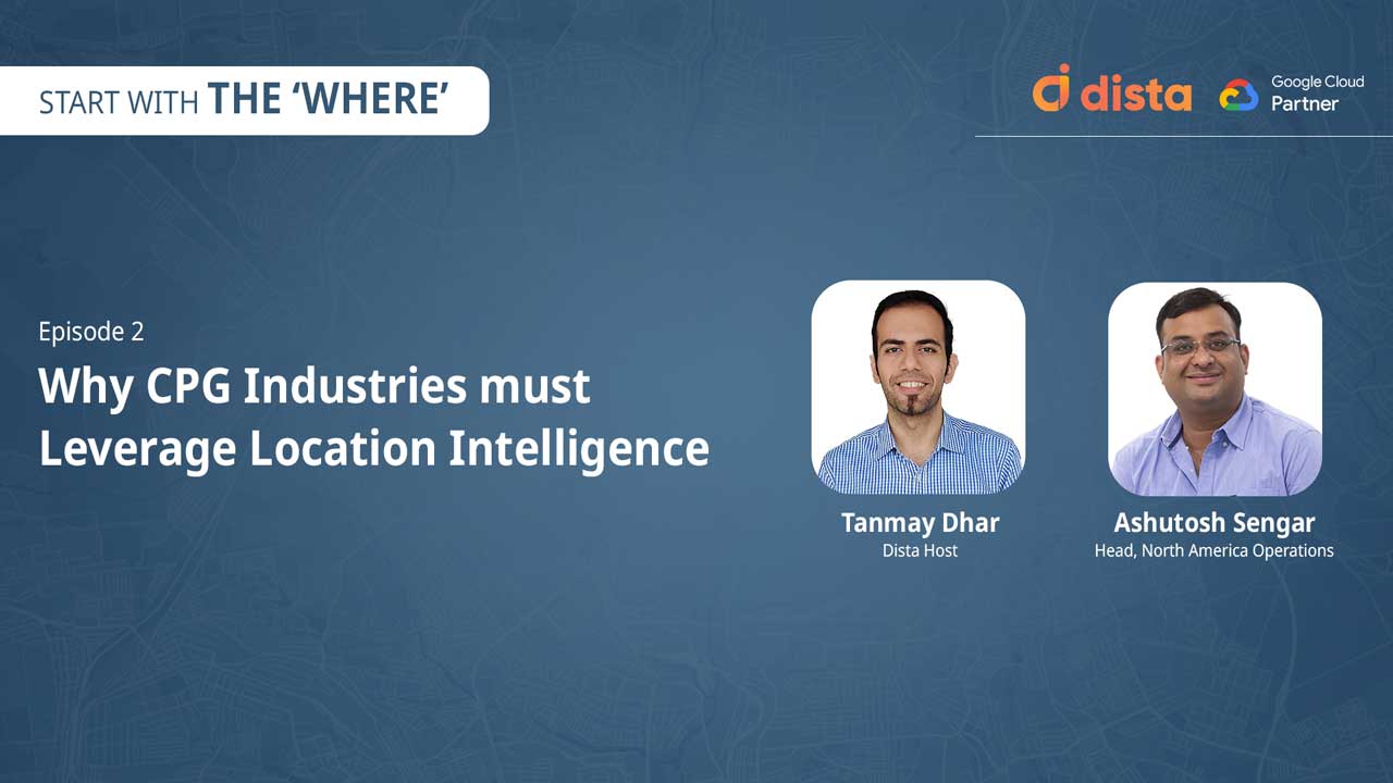 Why CPG Industry must Leverage Location Intelligence - Location Intelligence for Enterprises