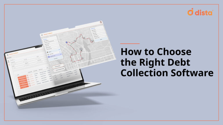 How to Choose the Right Debt Collection Software - Location Intelligence for Enterprises
